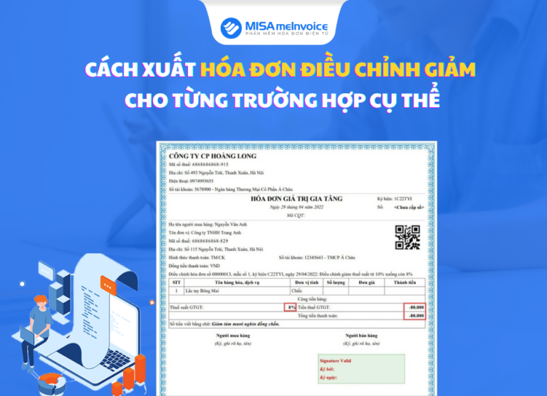 Cách xuất hóa đơn điều chỉnh giảm cho từng trường hợp cụ thể