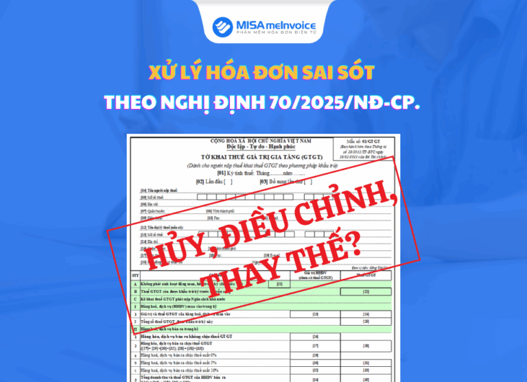 Cách xử lý hóa đơn sai sót theo từng trường hợp cụ thể CHUẨN