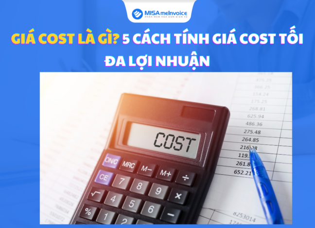 Giá cost là gì? 5 cách tính giá cost tối đa lợi nhuận - Hóa Đơn Điện Tử ...