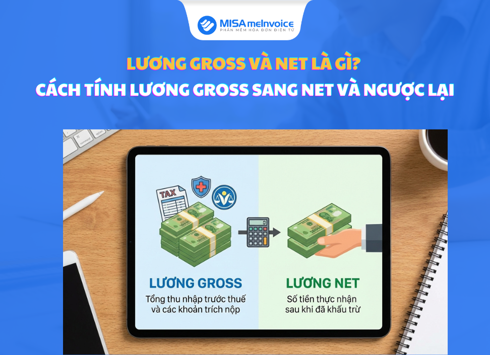Lương gross và net là gì? Cách tính lương gross sang net